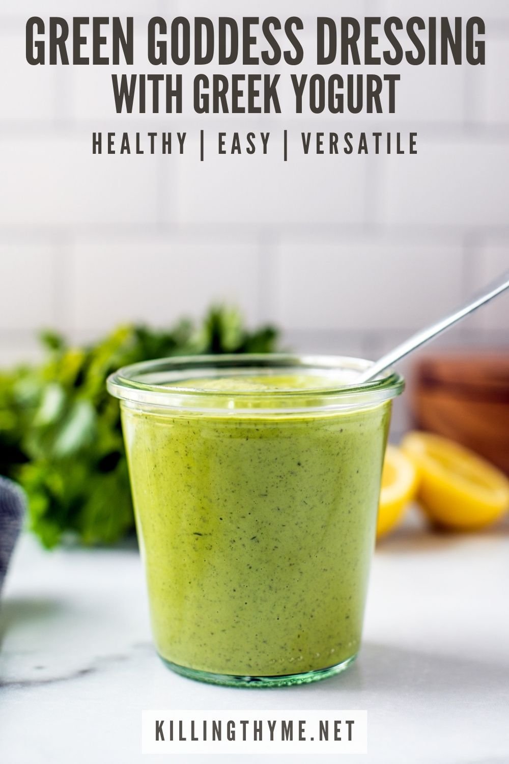 Green Goddess Dressing With Greek Yogurt - Killing Thyme