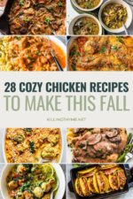 28 Fall Chicken Recipes for Dinner - Killing Thyme